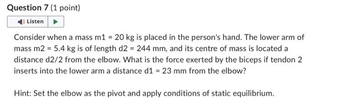 Solved Consider when a mass m1=20 kg is placed in the | Chegg.com