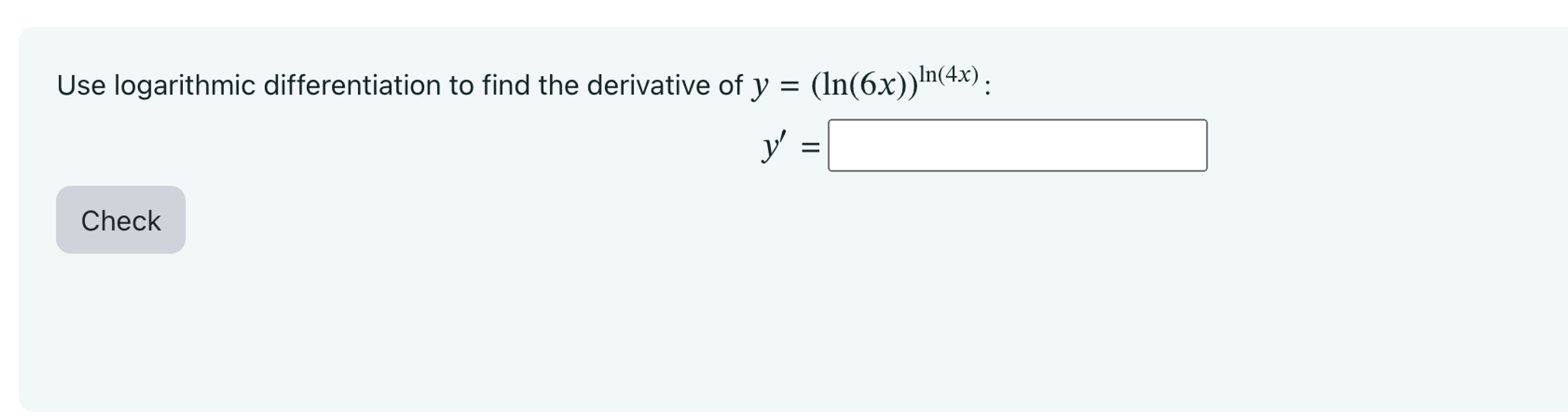 Solved Use logarithmic differentiation to find the | Chegg.com