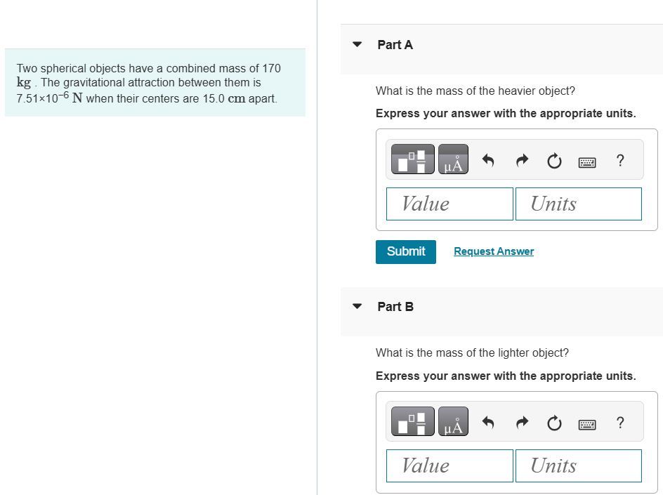 Solved Part A Two spherical objects have a combined mass of | Chegg.com