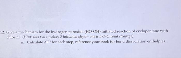 Solved 2. Give a mechanism for the hydrogen peroxide (HO−OH) | Chegg.com