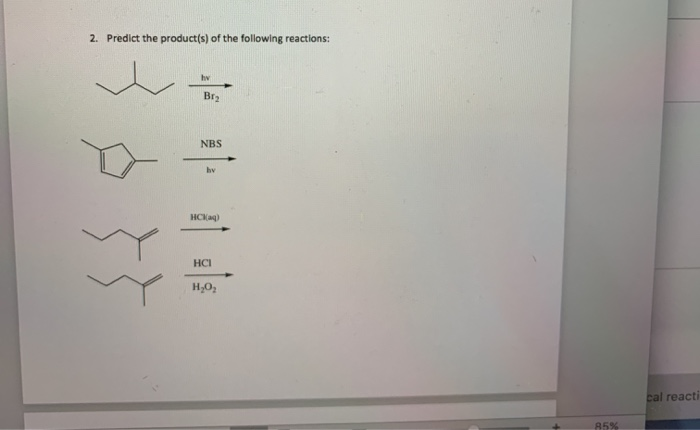 Solved 2. Predict the product(s) of the following reactions: | Chegg.com