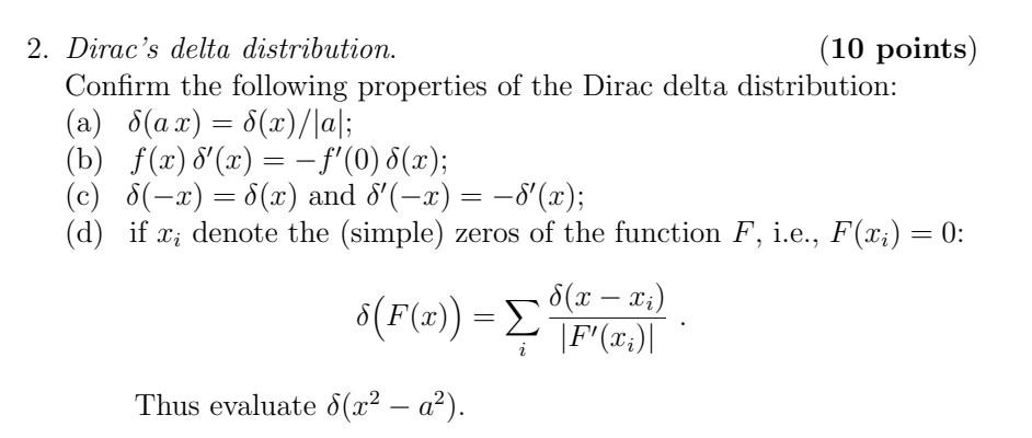 Solved = = 2. Dirac's delta distribution. (10 points) | Chegg.com