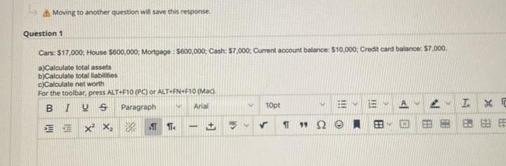 Solved Cars: \$17,000: House \$600,000; Mortgage : | Chegg.com