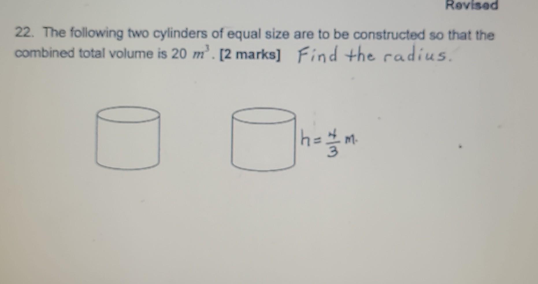 Solved 22. The following two cylinders of equal size are to | Chegg.com