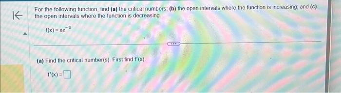 Solved For the following function, find (a) the critical | Chegg.com