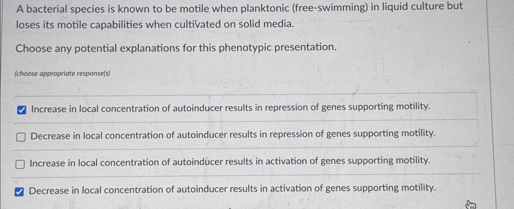 Solved A bacterial species is known to be motile when | Chegg.com