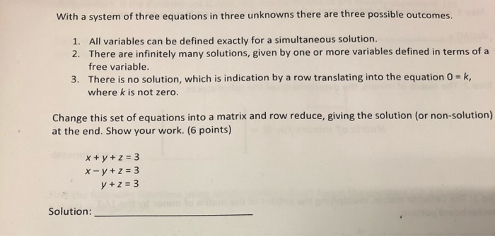 Solved With a system of three equations in three unknowns | Chegg.com