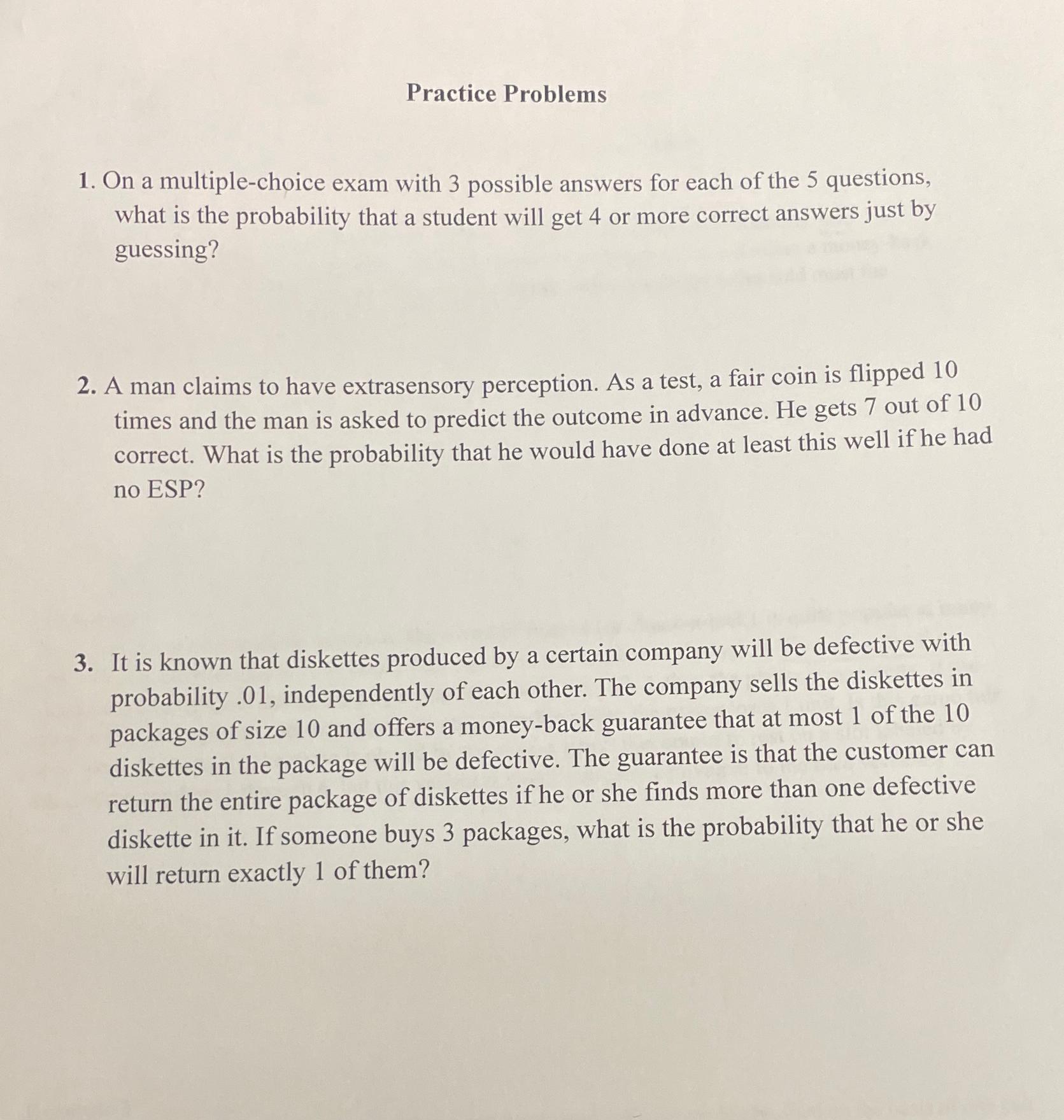 Solved Practice ProblemsOn a multiple-choice exam with 3 | Chegg.com