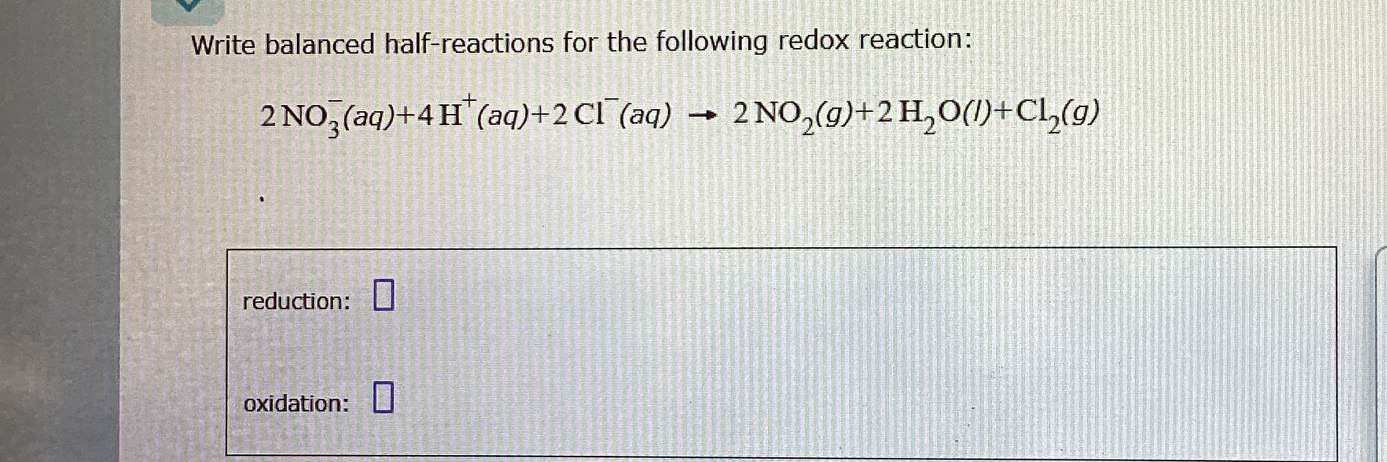Solved Write balanced half-reactions for the following redox | Chegg.com