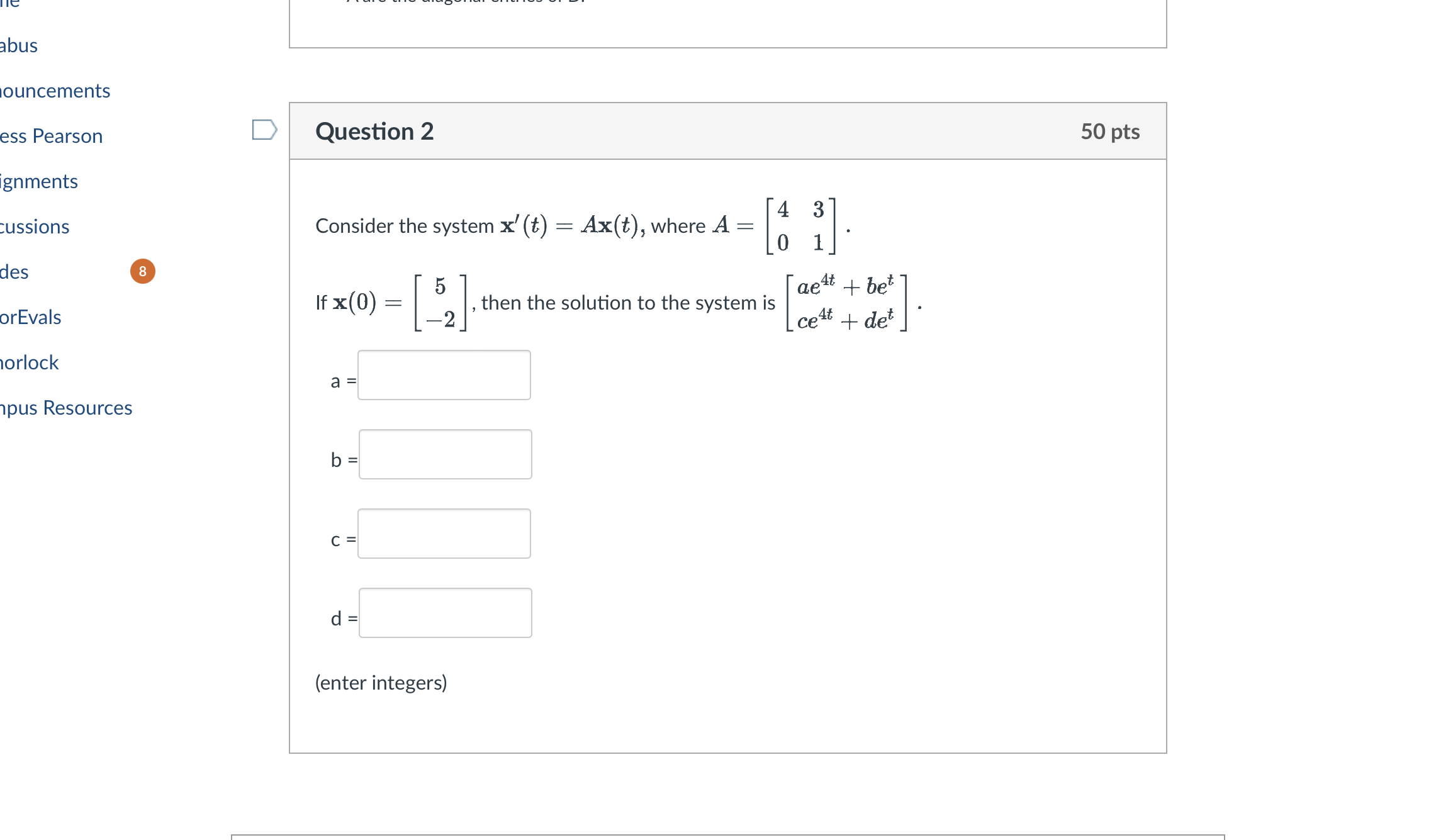 Solved \table[[ess Pearson,Question 2]]Consider the system | Chegg.com