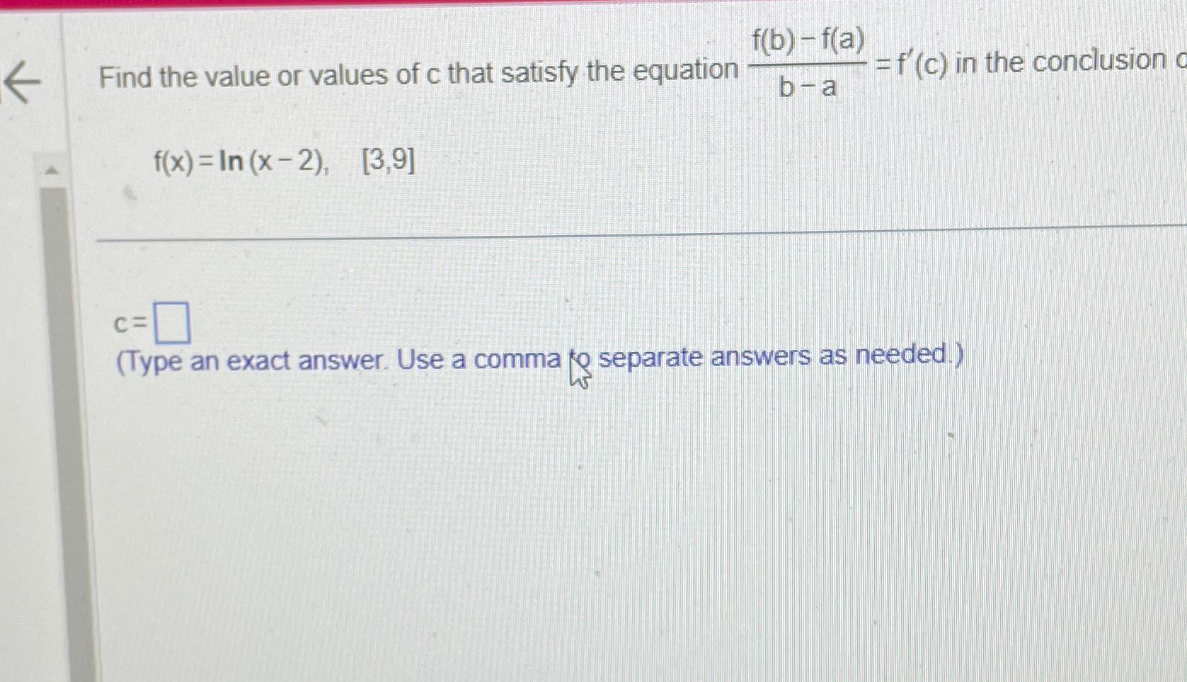 Solved Find the value or values of c ﻿that satisfy the | Chegg.com