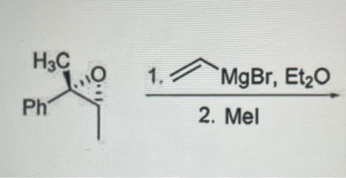 Solved Hac 10 1. MgBr, Et20 Ph 2. Mel | Chegg.com