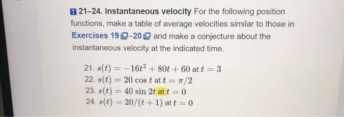 Solved I 21-24. Instantaneous velocity For the following | Chegg.com