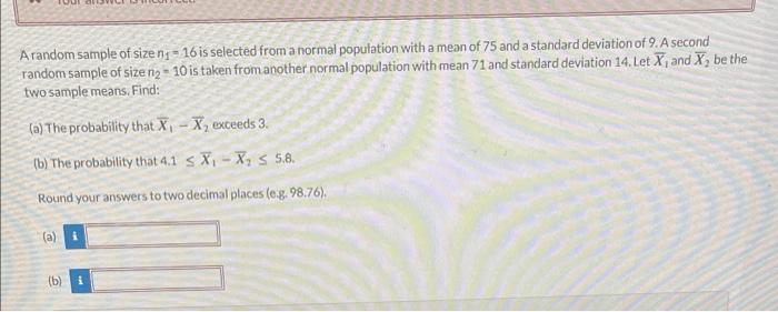 Solved A random sample of size n1=16 is selected from a | Chegg.com