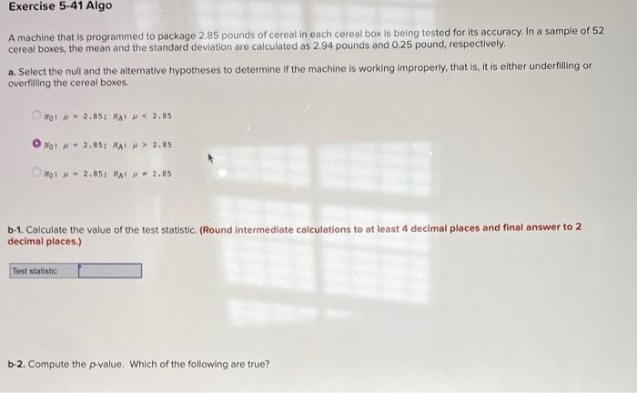 Solved Exercise 5-41 Algo A machine that is programmed to | Chegg.com