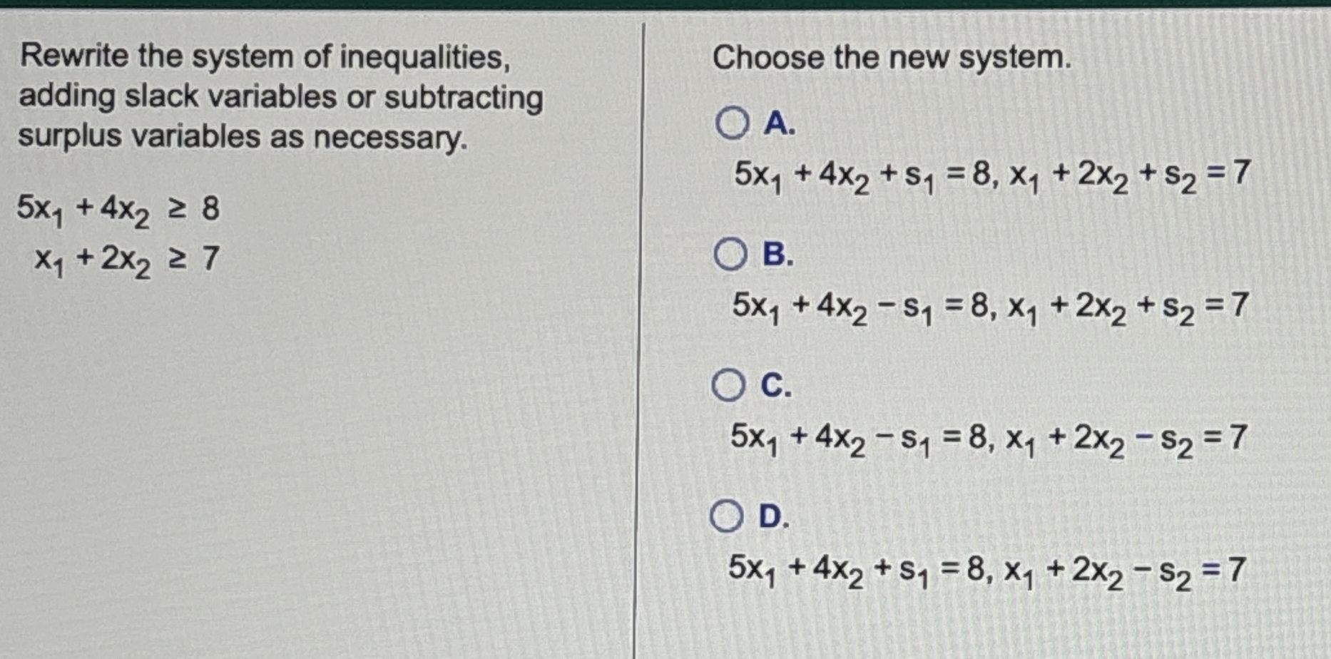 Solved Rewrite the system of inequalities, adding slack | Chegg.com
