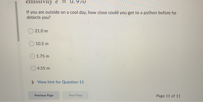 Solved Question 11 (6 points) A python can detect thermal | Chegg.com