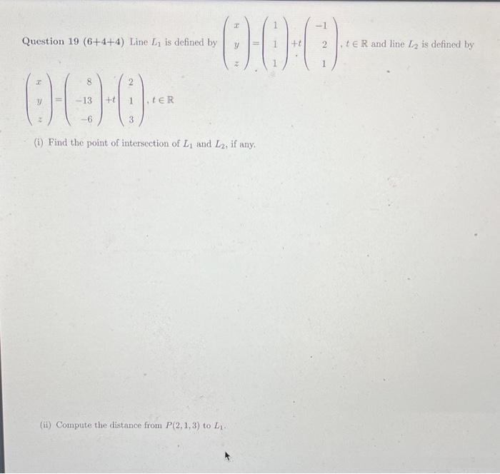 Question 19(6+4+4) Line L1 is defined by | Chegg.com