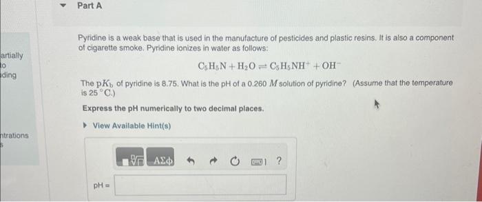 Solved Pyridine is a weak base that is used in the | Chegg.com