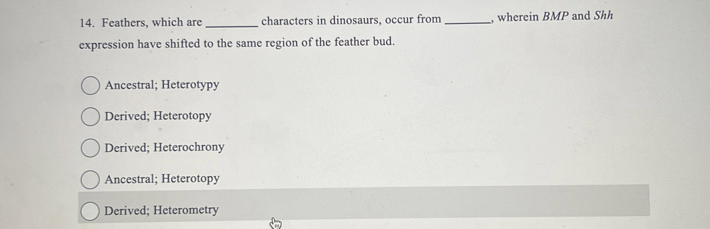 Solved Feathers, which are ﻿characters in dinosaurs, occur | Chegg.com