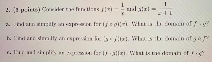 Solved 2. ( 3 points) Consider the functions f(x)=x1 and | Chegg.com