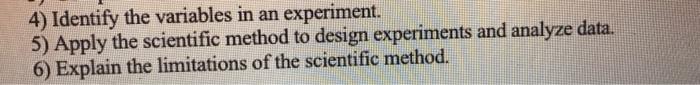 Solved 4) Identify the variables in an experiment. 5) Apply | Chegg.com