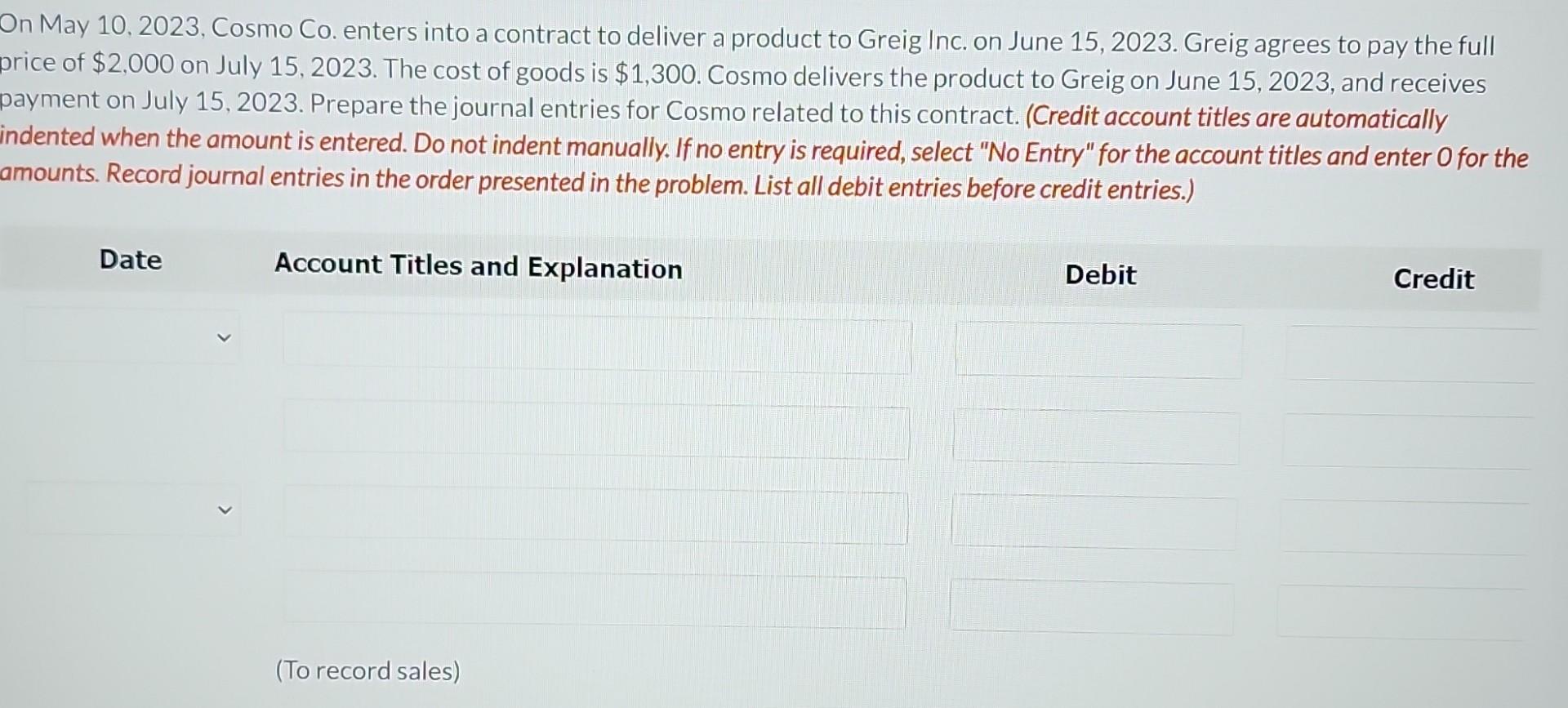 Solved On May 10, 2023, Cosmo Co. enters into a contract to | Chegg.com
