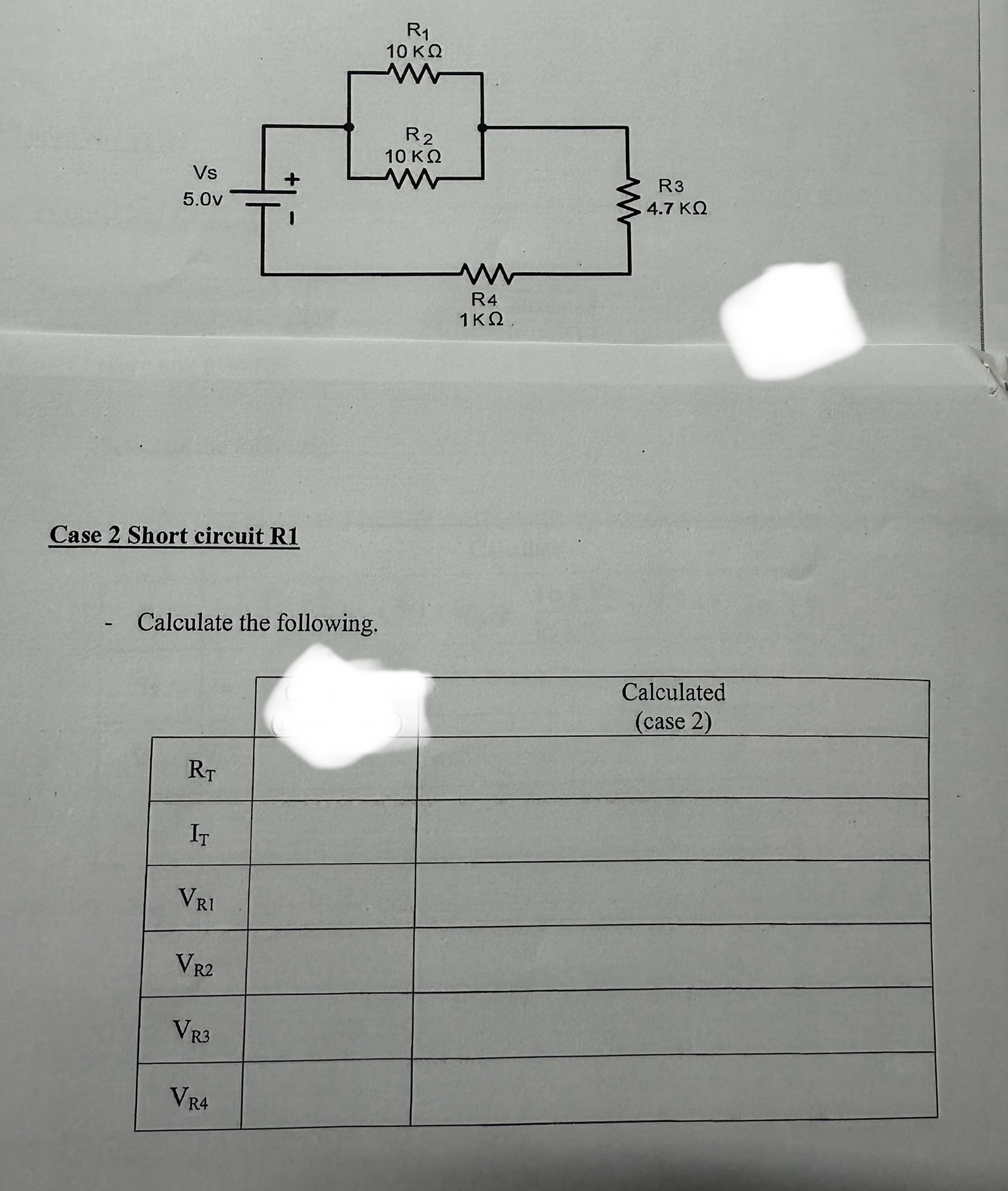 Case 2 ﻿Short circuit R1Calculate the | Chegg.com