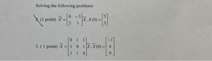 Solved Solving the following problems & (1 point) | Chegg.com