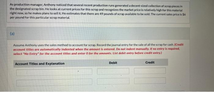 Solved Oriole \& Sons produces tomato juice and tomato puree | Chegg.com