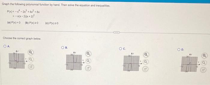 Solved Graph the following polynomial function by hand. Then | Chegg.com