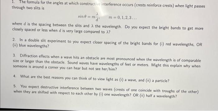 1. The formula for the angles at which constructive | Chegg.com
