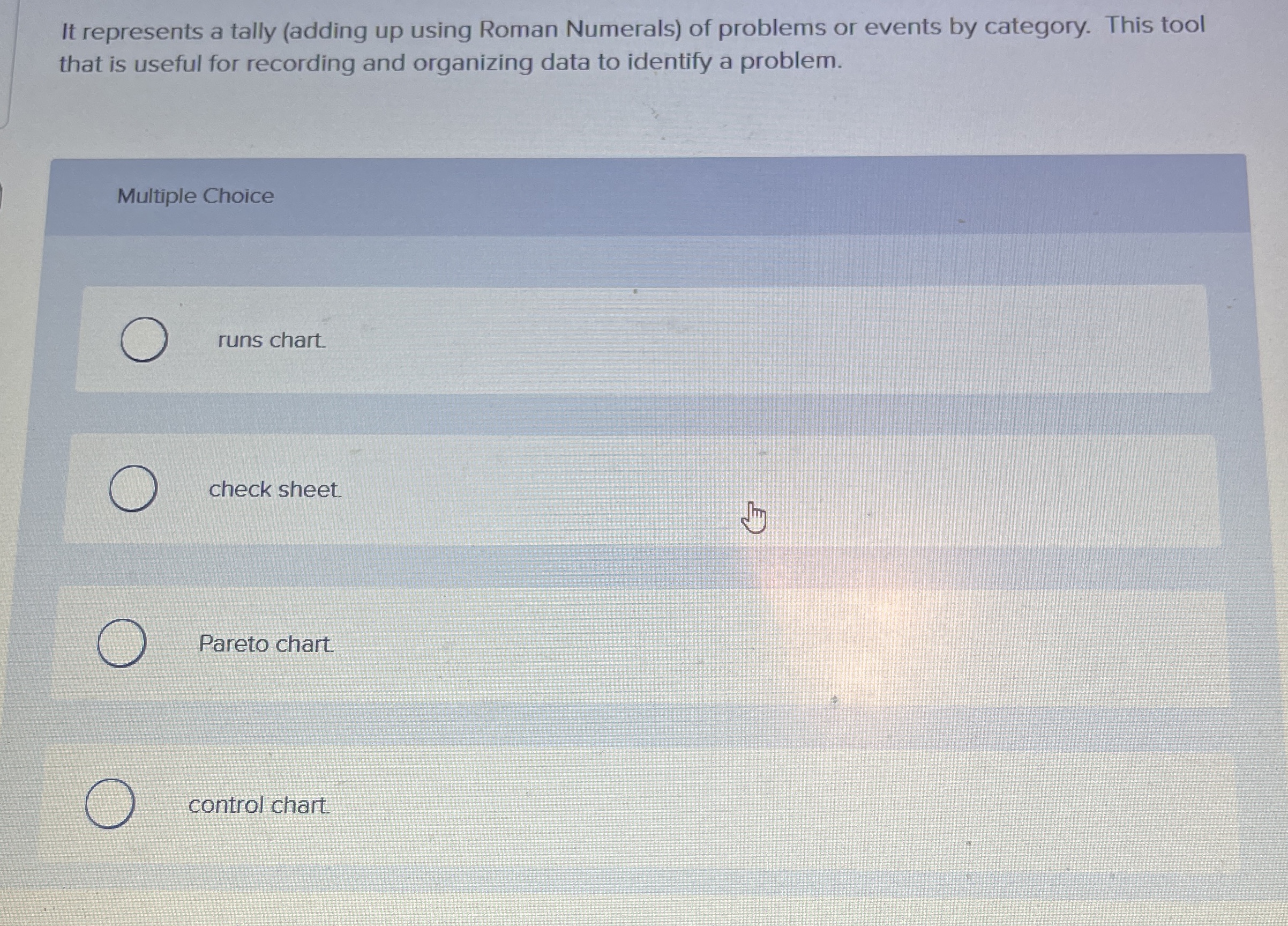 Solved It represents a tally (adding up using Roman | Chegg.com