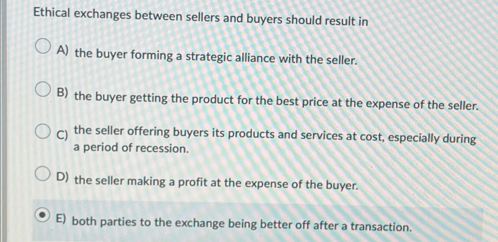 Solved Ethical exchanges between sellers and buyers should | Chegg.com