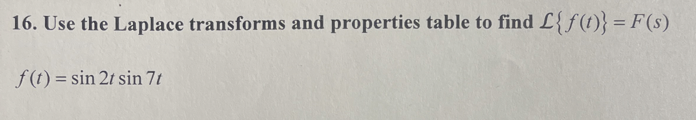 Solved Use the Laplace transforms and properties table to | Chegg.com
