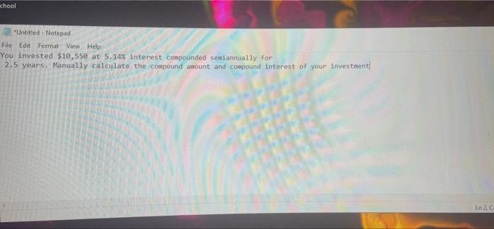 Solved chool "Untitled - Notepad File Edit Format View Help | Chegg.com