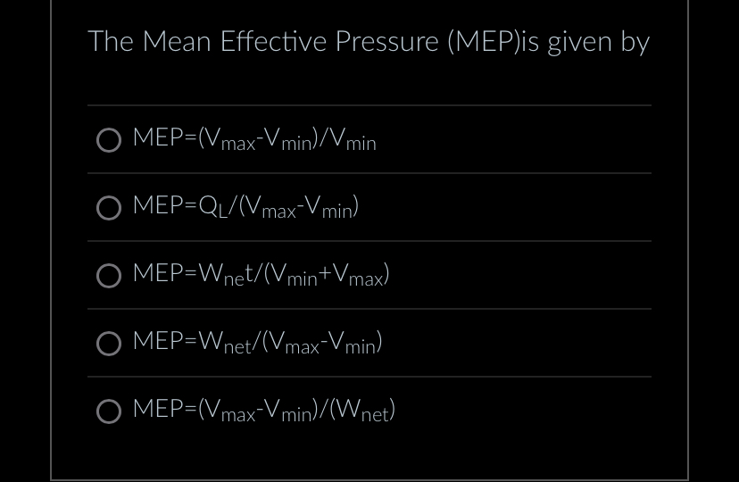 Solved The Mean Effective Pressure (MEP)is given | Chegg.com