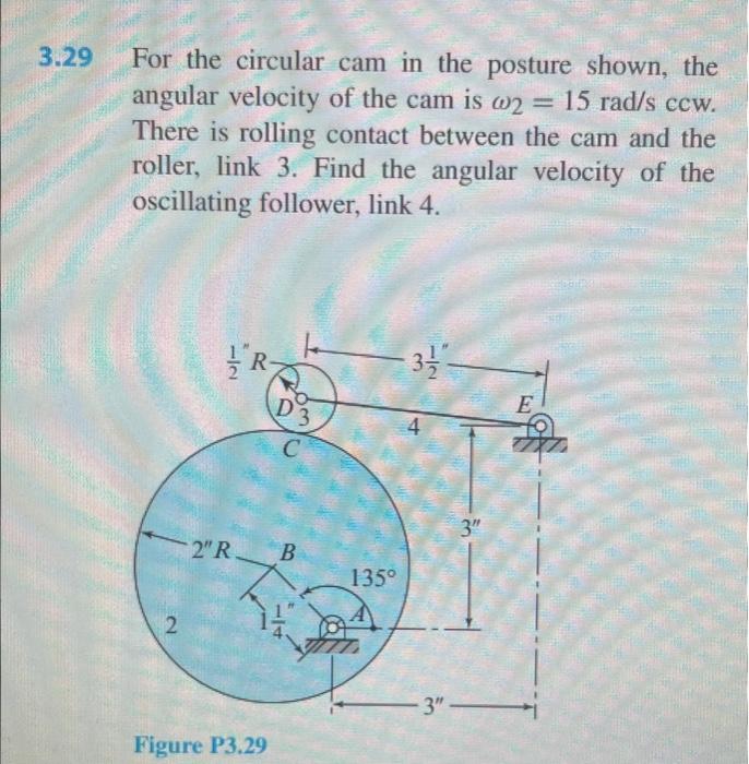 Solved 29 For the circular cam in the posture shown, the | Chegg.com Solved 29 For the circular cam in the posture shown, the | Chegg.com