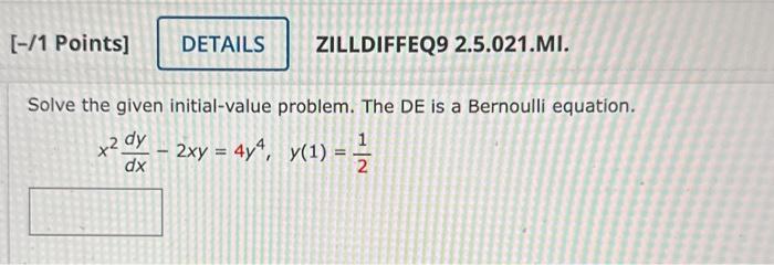 Solved Solve The Given Initial Value Problem The De Is A