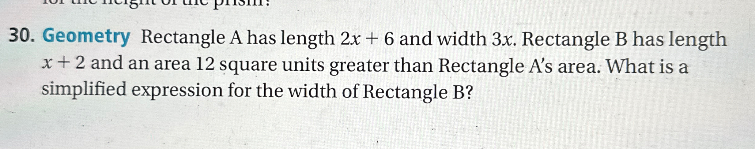 Solved Geometry Rectangle A has length 2x+6 ﻿and width 3x. | Chegg.com