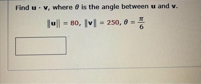 Solved Find u - v, where is the angle between u and v. . = | Chegg.com