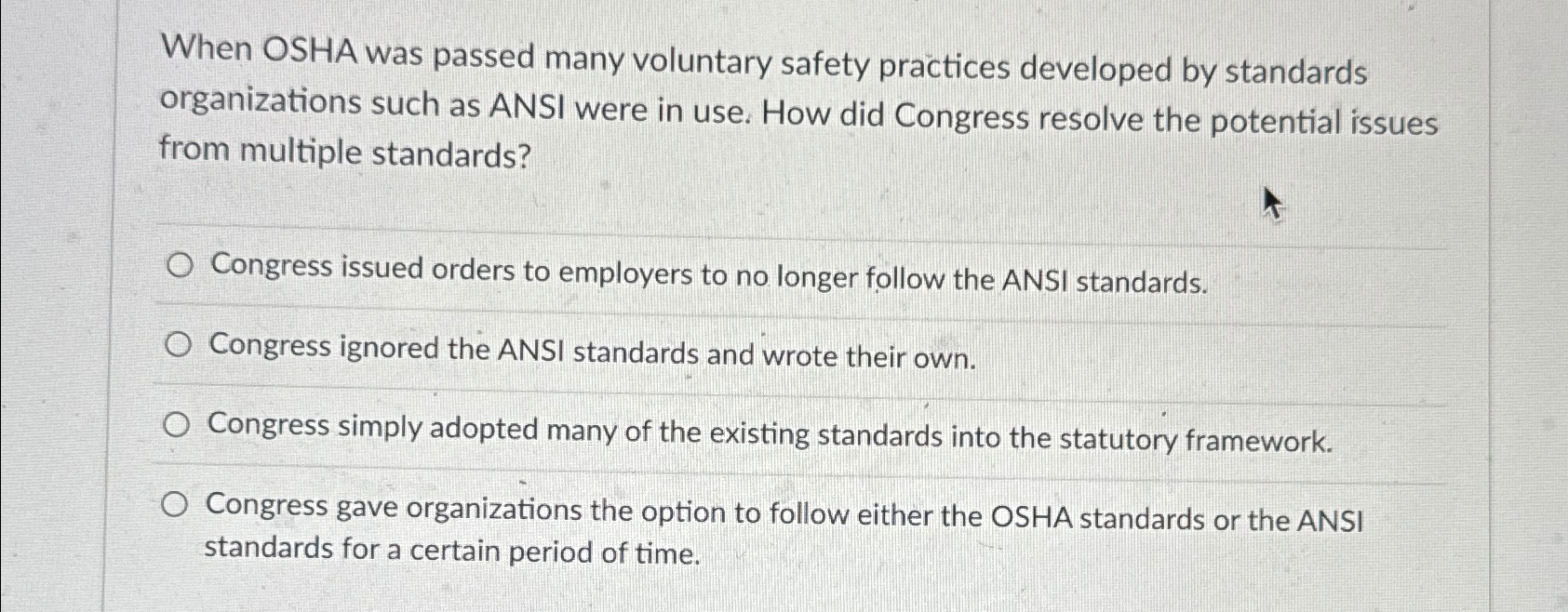 Solved When OSHA was passed many voluntary safety practices | Chegg.com