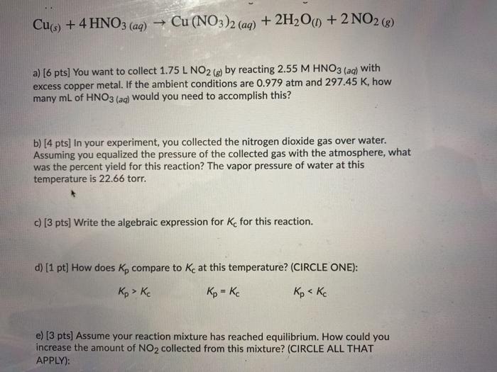 Solved Cu(s) + 4HNO3 (aq) → Cu(NO3)2 (aq) + 2H2O(1) + 2 NO2 | Chegg.com