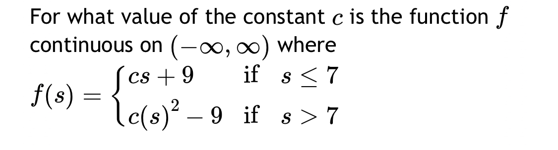 Solved For what value of the constant c ﻿is the function f | Chegg.com