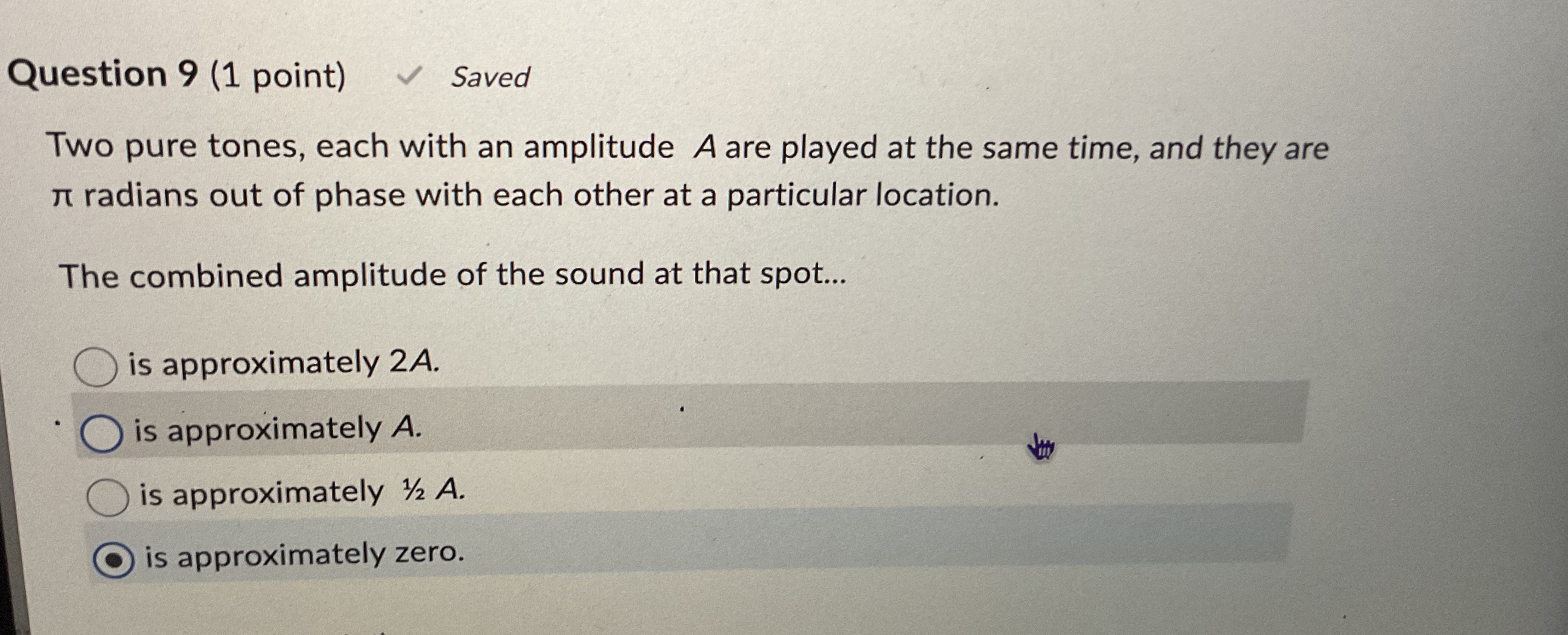Solved Question 9 (1 ﻿point) ﻿SavedTwo pure tones, each | Chegg.com