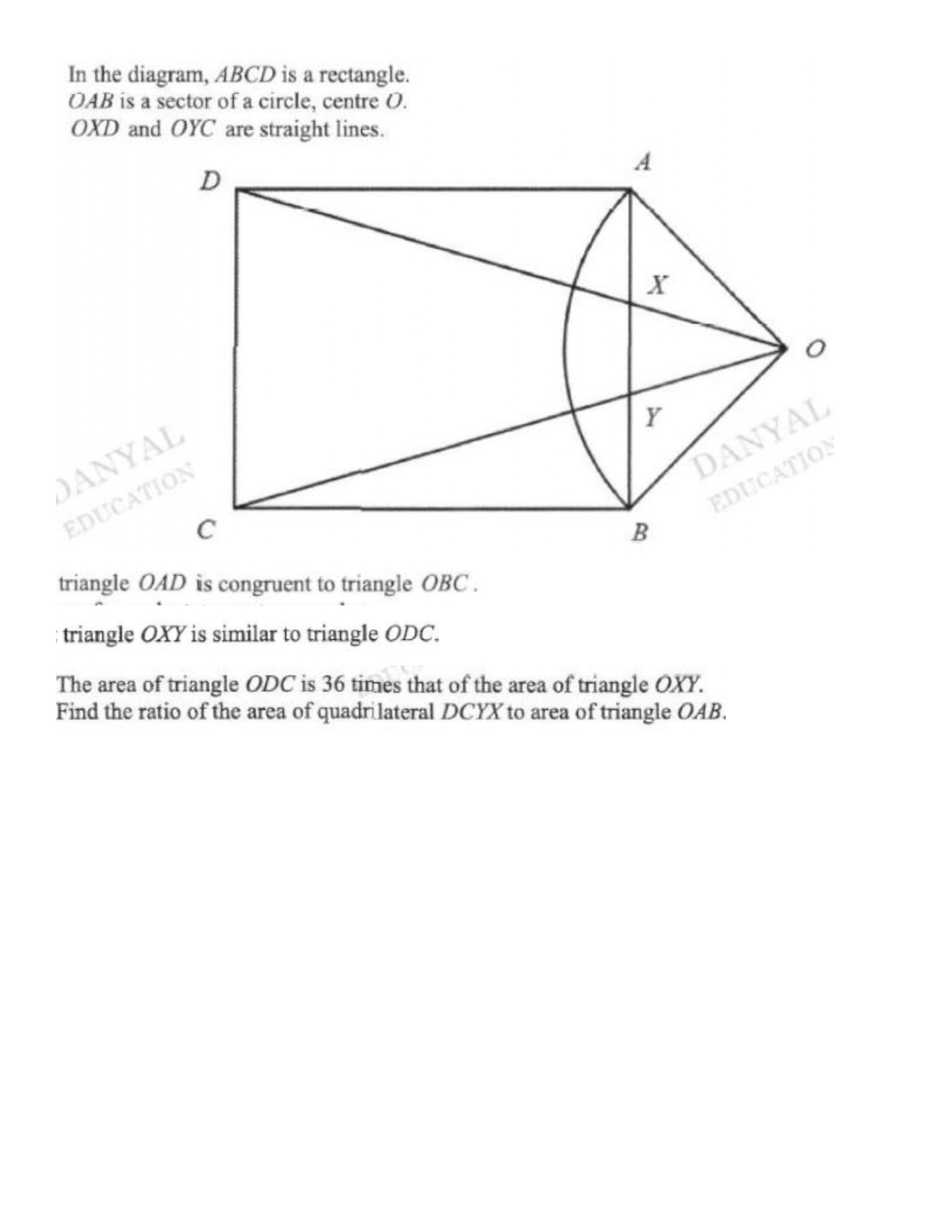 Solved In the diagram, ABCD is a rectangle. OAB is a sector | Chegg.com