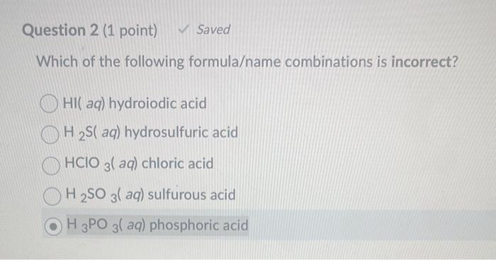 Solved Which of the following formula/name combinations is | Chegg.com
