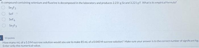Solved A compound containing selenium and fluorine is | Chegg.com
