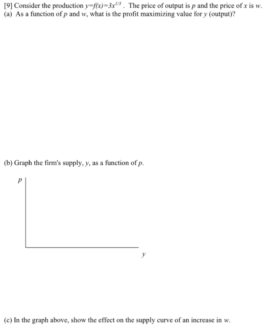 Solved [9] ﻿Consider the production y=f(x)=3xl3. ﻿The price | Chegg.com