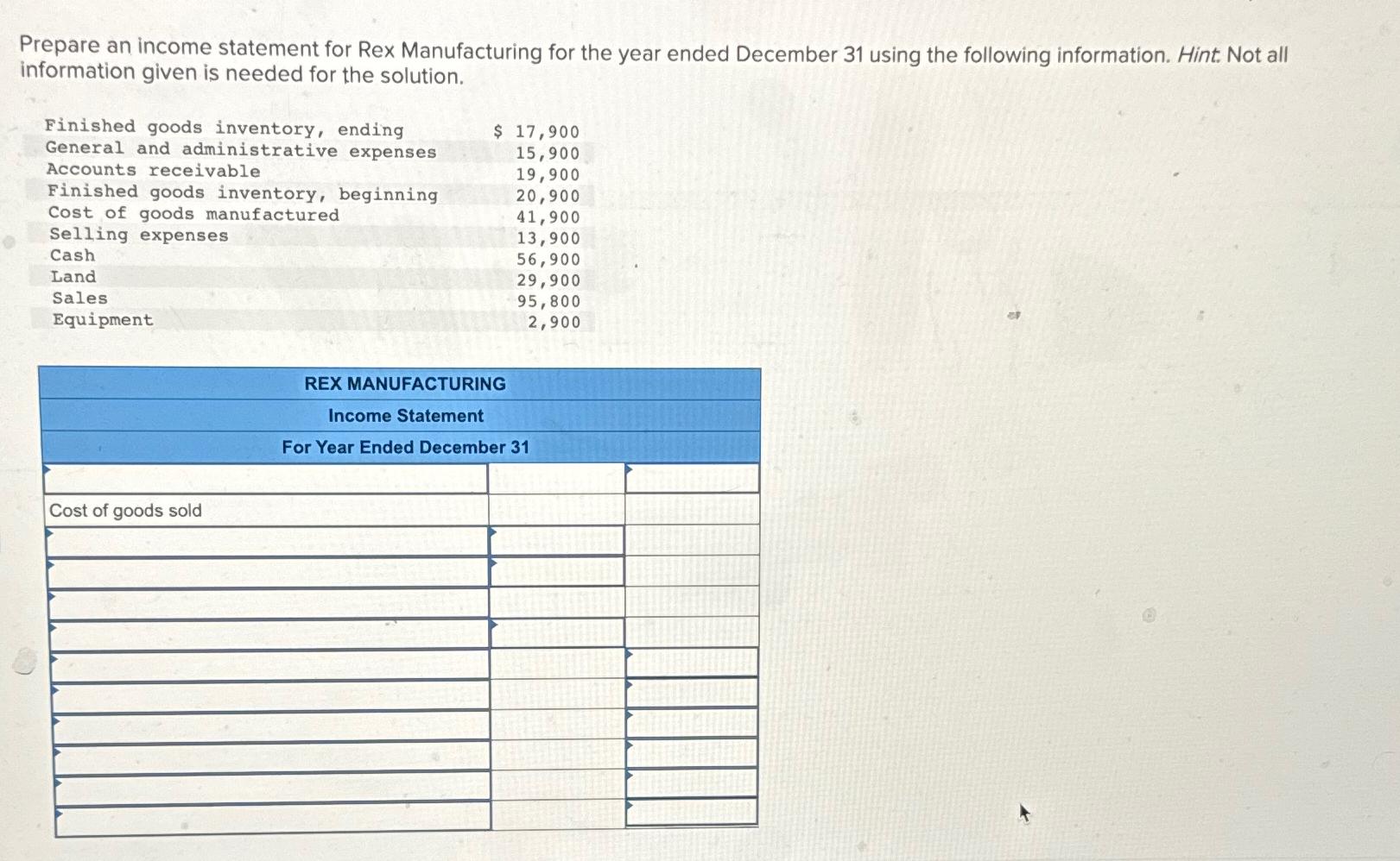 Solved Prepare an income statement for Rex Manufacturing for | Chegg.com